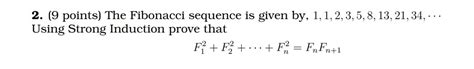 solved the fibonacci sequence is given by 1 1 2 3 5 8 13 21 34 using strong induction