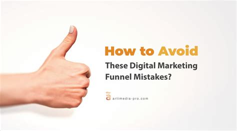 5 Big Digital Marketing Funnel Mistakes to Avoid ãrtiMedia Pro