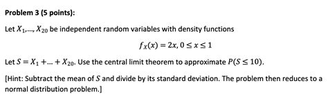 solved problem 3 5 points let x1 x 20 be independent