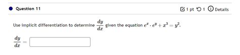 solved use implicit differentiation to determine dxdy given