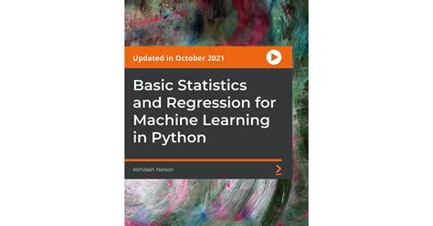 basic statistics and regression for machine learning in python [video]