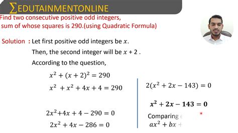 find two consecutive positive odd integers sum of whose squares is 290 quadratic equations