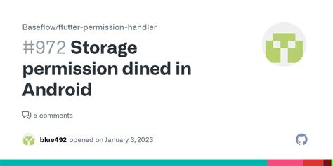 Storage Permission Dined In Android Issue 972 Baseflow Flutter