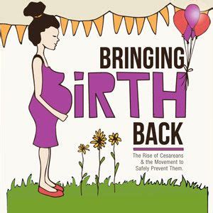 An Excellent Infographic Discussing The Rise In The Cesarean Rate Why