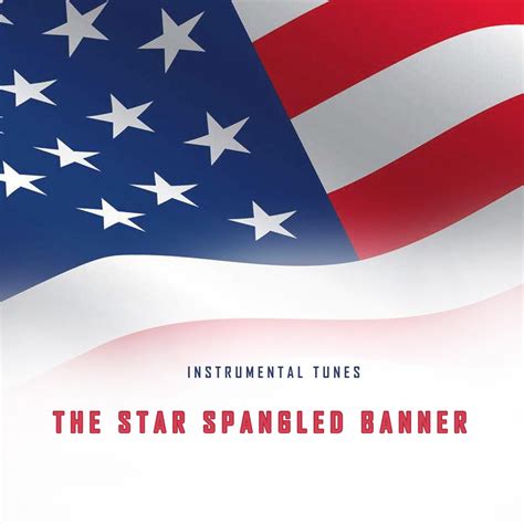 The Star Spangled Banner Instrumental Instrumental Single By