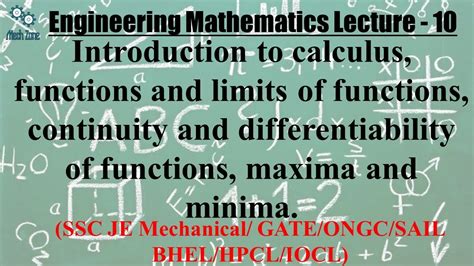 engineering mathematics lecture 11 calculus limits continuity differentiability maxima