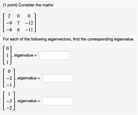 solved 1 point consider the matrix 2 0 9 7 8 6 0 12 11