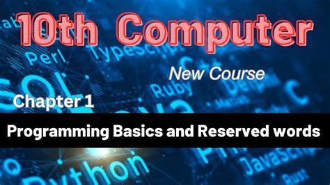 programming basics and reserved words 10th class computer science new book chapter 1 youtube