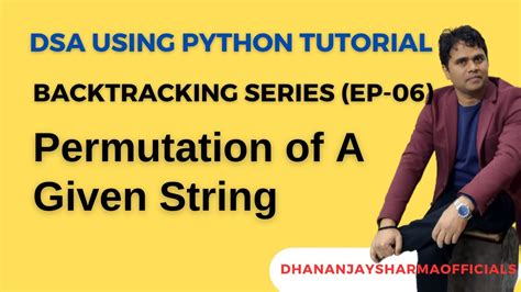 dsa backtracking python ep 06 permutation of a given string youtube