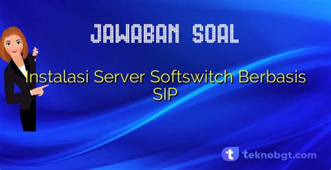 Instalasi Server Softswitch Berbasis SIP