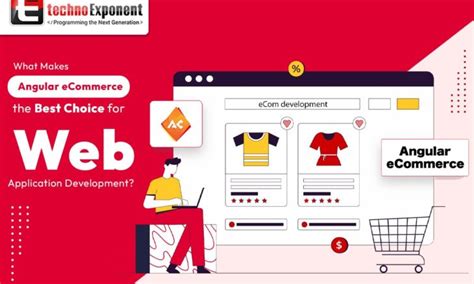why angular ecommerce the best choice for web application development