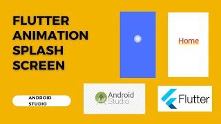 Flutter Splash Screen How To Add Animation In Flutter Doovi