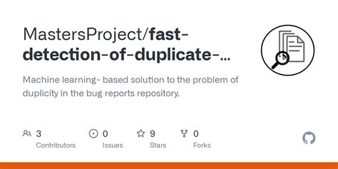 github mastersproject fast detection of duplicate bug report machine learning based solution