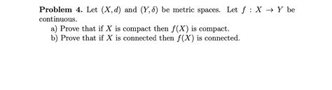 solved problem 4 let x d and y 8 be metric spaces let