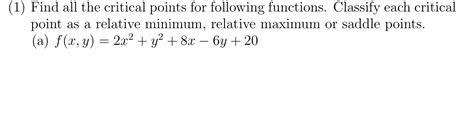solved 1 find all the critical points for following