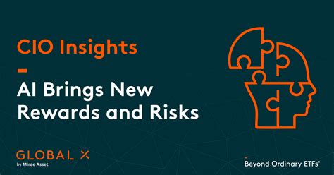 CIO Insights AI Brings New Rewards And Risks Global X ETFs