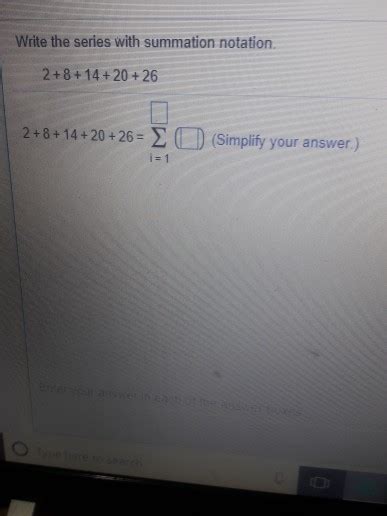 solved write the series with summation notation 2 8 14