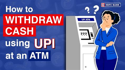 How To Withdraw Cash Using UPI At An ATM HDFC Bank YouTube