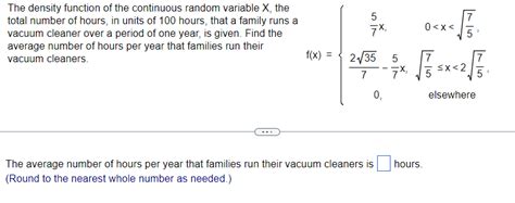 Solved The Density Function Of The Continuous Random Chegg