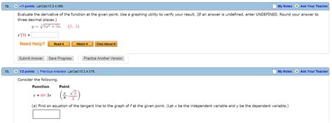 solved evaluate the derivative of the function at the given