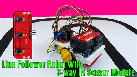 How To Make A DIY Line Follower Robot Using 3 Way IR Infrared Sensor