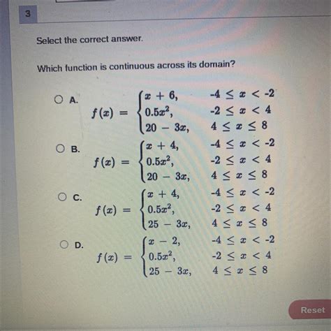 select the correct answer which function is continuous across its domain