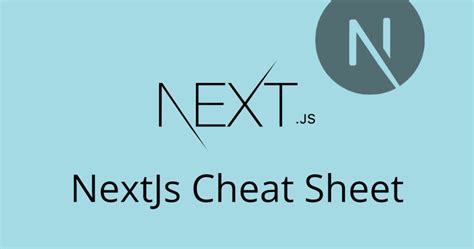 NextJs Cheat Sheet Ultimate Guide To Next Js Cheat Sheet
