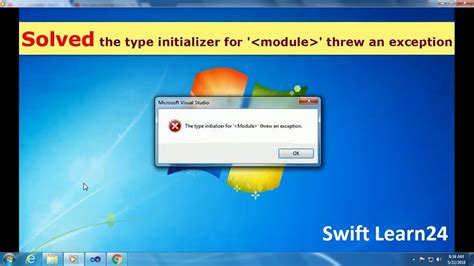 SOLVED The Type Initializer For Module Threw An Exception Swift Learn
