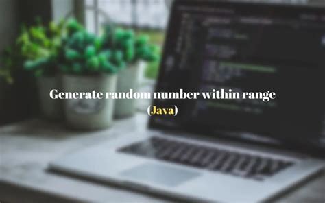 java multiple ways to generate random number within a range techndeck