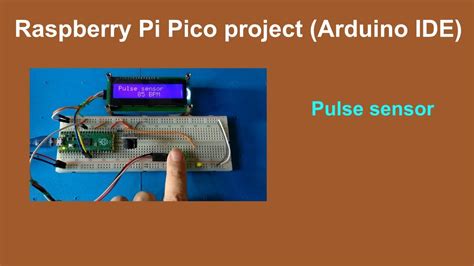 raspberry pi pico pulse sensor demo arduino ide youtube