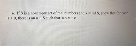 solved 6 if s is a nonempty set of real numbers and x infs