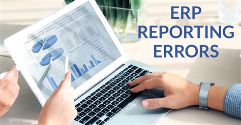 most common erp reporting errors