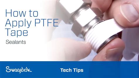 How To Apply PTFE Tape Sealants Tech Tips Swagelok 2020 YouTube