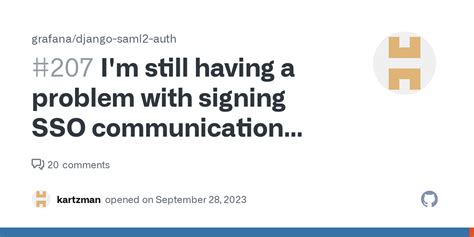 I M Still Having A Problem With Signing SSO Communication The Same