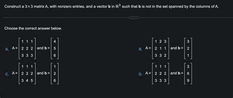 solved construct a 3×3 matrix a with nonzero entries and a