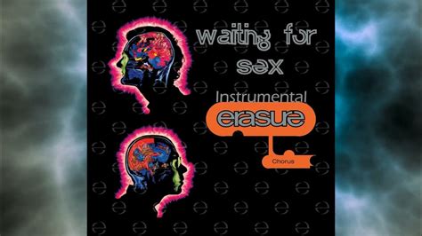 erasure waiting for sex instrumental youtube