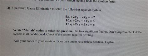 solved 2 use naive gauss elimination to solve the following