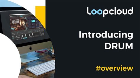 introducing drum loopcloud 6 youtube