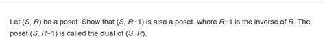 solved let s r be a poset show that s r 1 is also a