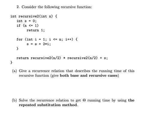 Solved 2 Consider The Following Recursive Function A Chegg
