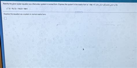 [solved] rewrite the given scalar equation as a first order system in normal course hero