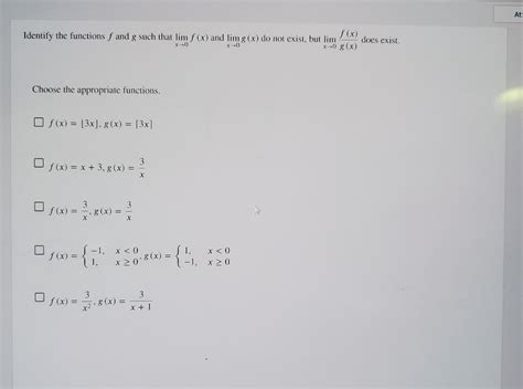 solved identify the functions f and g such that limx→0f x