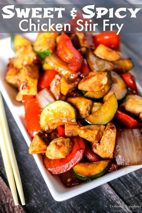 Sweet And Spicy Chicken Stir Fry • Domestic Superhero