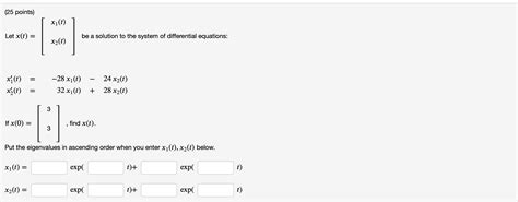 solved let x t [x1 t x2 t ] be a solution to the system of