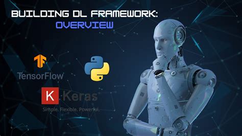 Building A Deep Learning Framework Overview YouTube