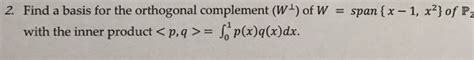solved find a basis for the orthogonal complement