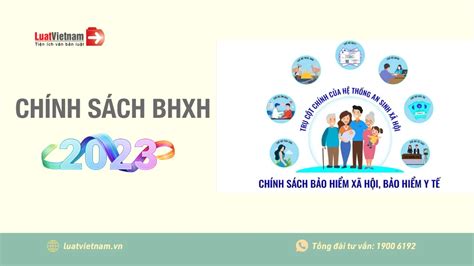 Chính sách bảo hiểm xã hội năm 2023 có gì mới