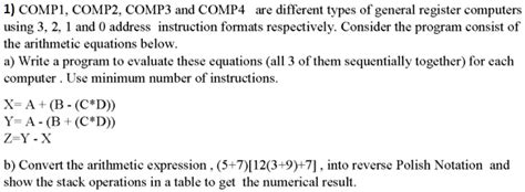 solved 1 comp1 comp2 comp3 and comp4are different types of general register computers using 3
