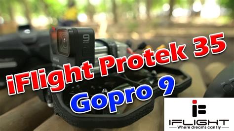 IFlight Protek 35 HD Gopro Hero 9 YouTube