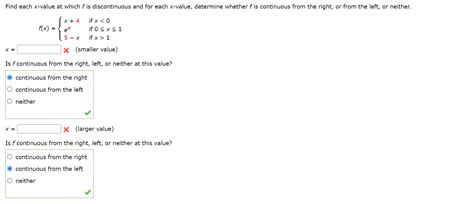 solved find each x value at which f is discontinuous and for